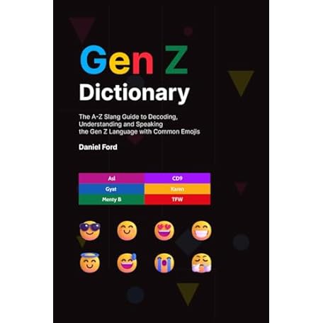 Mua Gen Z Dictionary: The A-Z Slang Guide to Decoding, Understanding ...