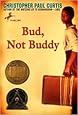 Bud, Not Buddy by Christopher Paul Curtis: by Christopher Paul Curtis ...