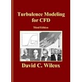 Turbulence Modeling for CFD (Second Edition): Wilcox, David C.: 9780963605153: Amazon.com: Books