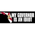 Amazon.com - My Florida Governor is an Idiot Bumper Sticker (Funny ...