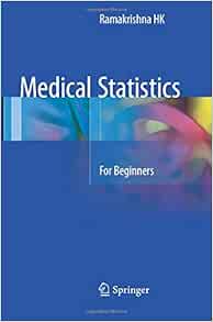Medical Statistics: For Beginners: 9789811094798: Medicine & Health ...