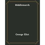 Amazon.com: Middlemarch (Harper Perennial Deluxe Editions ...