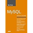 MySQL Crash Course: Forta, Ben