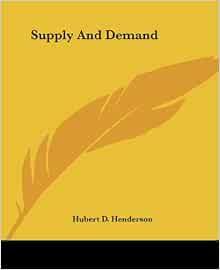 Supply And Demand: 9781419150029: Economics Books @ Amazon.com
