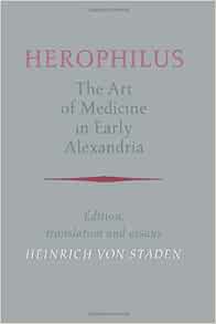 Herophilus: Art Medicine Alexandria: Edition, Translation and Essays ...