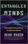 Amazon.com: Entangled Minds: Extrasensory Experiences in a Quantum ...