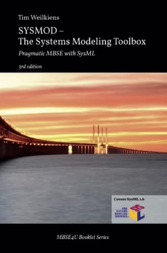 Amazon.com: SYSMOD - The Systems Modeling Toolbox: Pragmatic MBSE with SysML: 9783981852981 ...