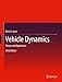 Vehicle Dynamics: Theory and Application: Jazar, Reza N.: 9780387742434: Amazon.com: Books