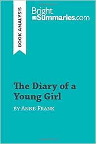 The Diary of a Young Girl by Anne Frank (Book Analysis): Detailed ...