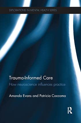 Amazon.com: Trauma-Informed Care: How neuroscience influences practice ...