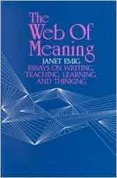 Amazon.com: The Web of Meaning (9780867090475): Janet Emig: Books