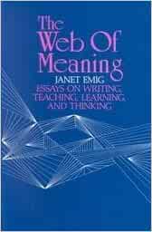 Amazon.com: The Web of Meaning: 9780867090475: Emig, Janet: Books