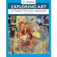Exploring Art: A Global, Thematic Approach Revised: Margaret Lazzari ...