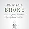 We Aren't Broke: Uncovering Hidden Resources for Mission and Ministry ...