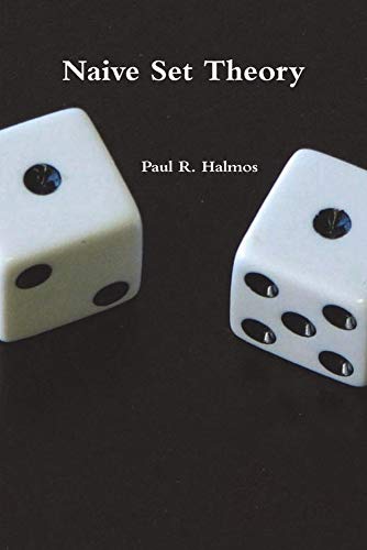 Naive Set Theory: Halmos, Paul R: 9781774641828: Amazon.com: Books