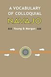Dine Bizaad: Speak, Read, Write Navajo: IRvy W. Goossen: 9780964418912 ...