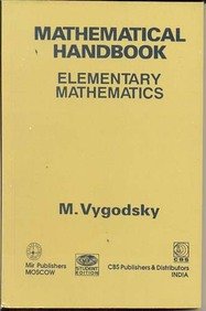 Mathematical Handbook Elementary Mathematics: Vygodsky: 9788123903101 ...