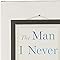 The Man I Never Met: A Memoir: Schefter, Adam, Rosenberg, Michael ...