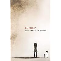 Amazon.com: Allegedly: 9780062422644: Jackson, Tiffany D: Books