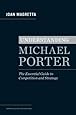 Amazon.com: Understanding Michael Porter: The Essential Guide to ...