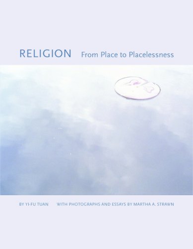 Religion: From Place to Placelessness (Center Books on the ...
