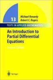An Introduction to Partial Differential Equations 2e by RENARDY MICHAEL ...