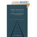 Amazon.com: Fatelessness (Vintage International) eBook: Imre Kertesz ...