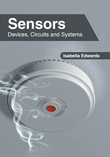 Sensors: Devices, Circuits and Systems: Edwards, Isabella ...