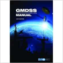 Gmdss Manual, 2011 Edition: Not Available: 9789280115345: Amazon.com: Books