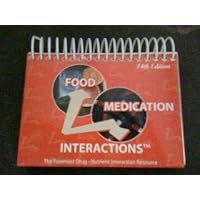 Amazon.com: Food Medication Interactions 18th Edition: 9780971089662 ...