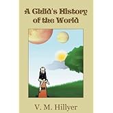 A Child's Geography of the World. Revised, with new material, by Edward ...