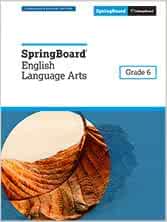 SpringBoard English Language Arts Grade 6: Springboard: 9781457308352 ...