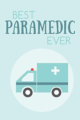 Best Paramedic Ever: Notes – dotted lined notebook – journal for notes ...