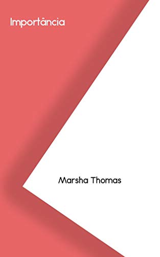Importância - eBook, Resumo, Ler Online e PDF - por Marsha Thomas