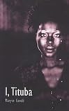 I Tituba Black Witch Of Salem (CARAF Books: Caribbean and African ...