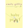 Baby Proof: Giffin, Emily: 9780312348649: Amazon.com: Books