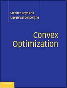 Amazon.com: Convex Optimization: 8581000032823: Boyd, Stephen, Vandenberghe, Lieven: Books