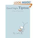 Good Night, Tiptoe: A Tilly and Friends Book: Polly Dunbar ...