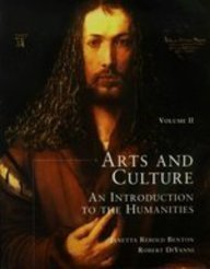 Arts and Culture: An Introduction to the... book by Robert DiYanni
