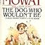 The Dog Who Wouldn't Be: Farley Mowat: 9780553279283: Amazon.com: Books