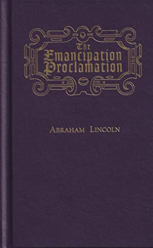 The Emancipation Proclamation (Books of American Wisdom): Lincoln ...