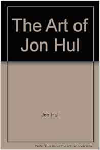 The Art of Jon Hul: Jon Hul: Amazon.com: Books