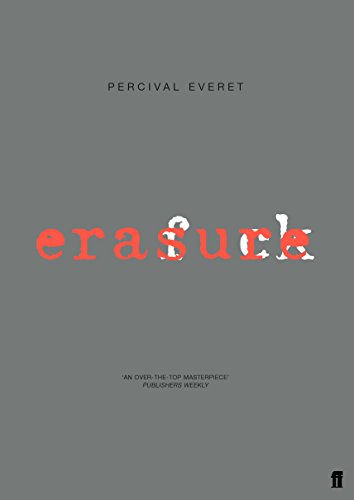 Erasure: Everett, Percival: 9780571215881: Amazon.com: Books