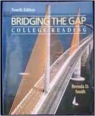 Bridging the Gap: College Reading: Brenda D. Smith: 9780673466914 ...