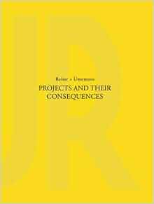 Projects and Their Consequences: Reiser+Umemoto: Jesse Reiser ...