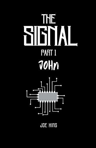 Amazon.com: The Signal. Part 1, John.: 9781393375302: King, Joe: Books