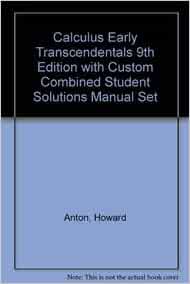 Calculus Early Transcendentals 9th Edition with Custom Combined Student ...