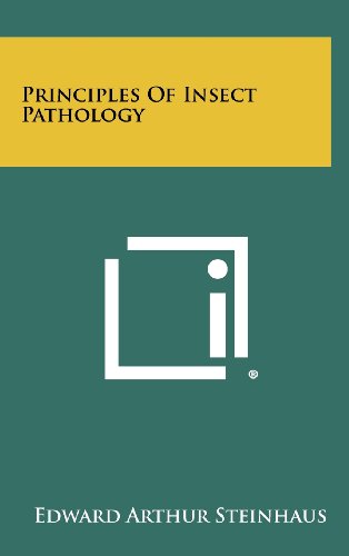 Principles of Insect Pathology: Steinhaus, Edward Arthur: 9781258330811 ...