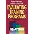 Evaluating Training Programs: The Four Levels (3rd Edition): Donald L Kirkpatrick, James D ...