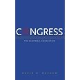 Congress: The Electoral Connection: Mayhew, David R.: 9780300105872 ...